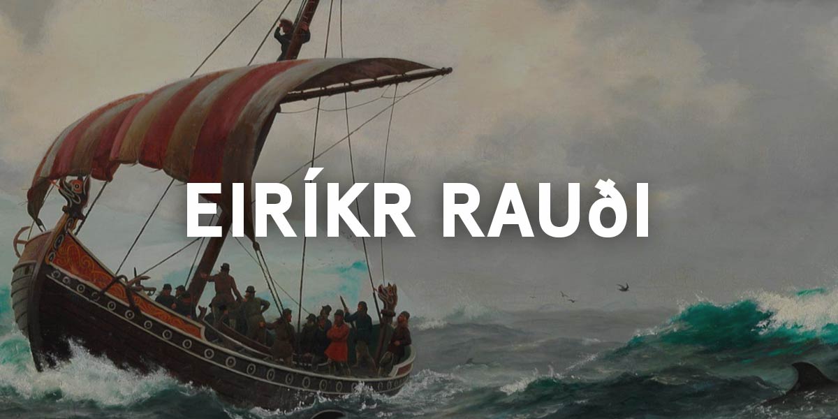 The 33 Greatest & Most Famous Vikings in History (Ranked)