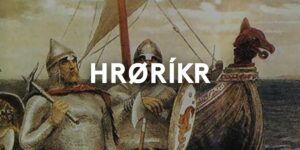The 33 Greatest & Most Famous Vikings in History (Ranked)